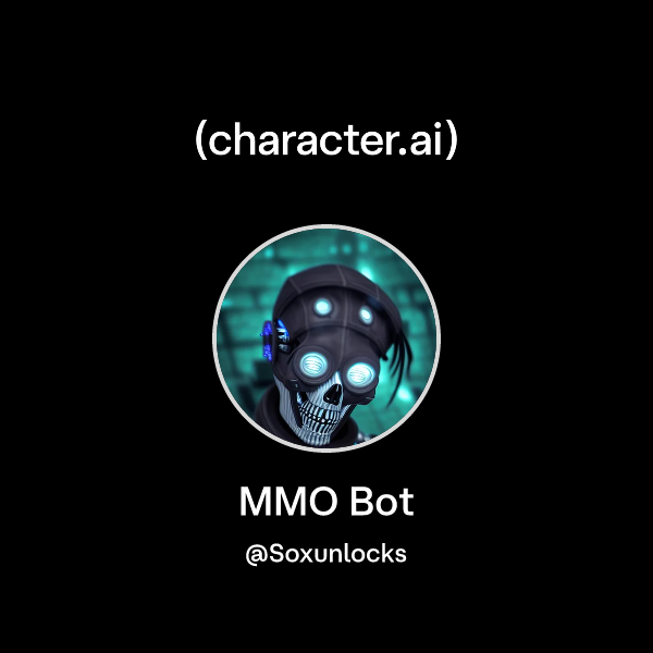 Chat with MMO Bot | character.ai | Personalized AI for every moment of your day