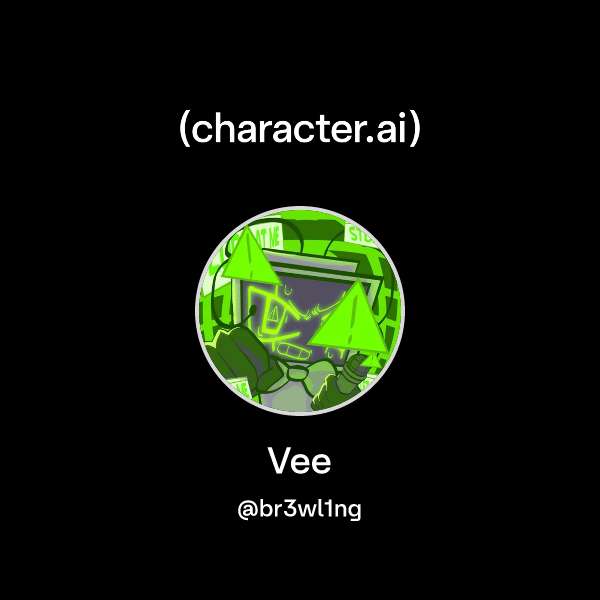 Chat with Vee | character.ai | AI Chat, Reimagined–Your Words. Your World.