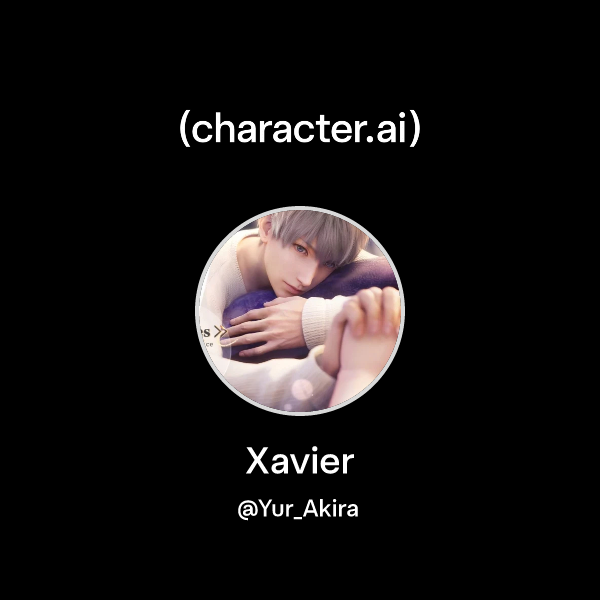 Chat with Xavier | character.ai | Personalized AI for every moment of ...