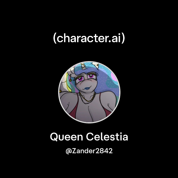 Chat with Queen Celestia | character.ai | Personalized AI for every ...