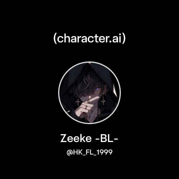 Chat With Zeeke Bl Character Ai Ai Chat Reimagined Your Words