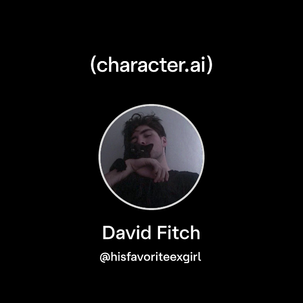 Chat with David Fitch | character.ai | AI Chat, Reimagined–Your Words ...
