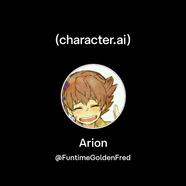 Chat with Arion | character.ai | Personalized AI for every moment of ...