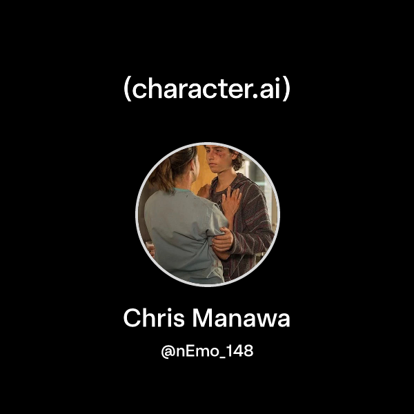 Chat with Chris Manawa | character.ai | AI Chat, Reimagined–Your Words ...