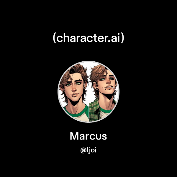 Chat with Marcus | character.ai | Personalized AI for every moment of ...