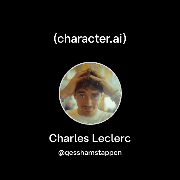 Chat with Charles Leclerc | character.ai | AI Chat, Reimagined–Your Words. Your World.