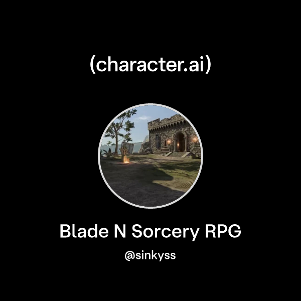 Chat with Blade N Sorcery RPG | character.ai | AI Chat, Reimagined–Your ...