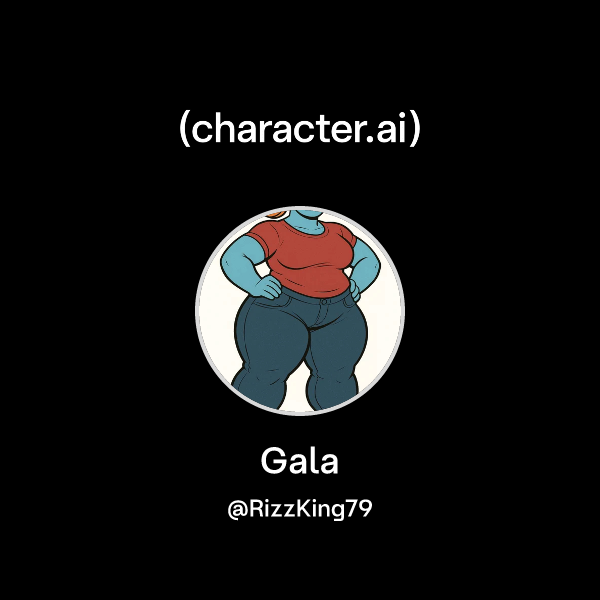 Chat with Gala | character.ai | Personalized AI for every moment of ...