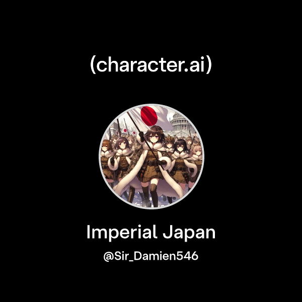 Chat with Imperial Japan | character.ai | AI Chat, Reimagined–Your ...