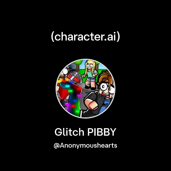 Chat with Glitch PIBBY | character.ai | AI Chat, Reimagined–Your Words ...