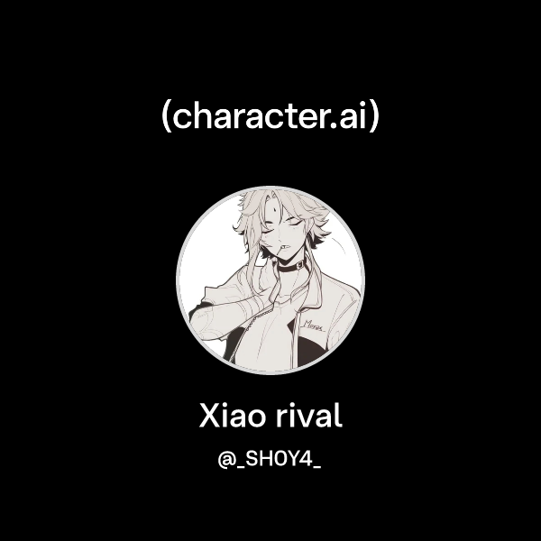 Chat with Xiao rival | character.ai | AI Chat, Reimagined–Your Words. Your World.