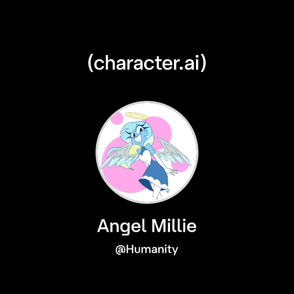 Chat with Angel Millie | character.ai | AI Chat, Reimagined–Your Words ...