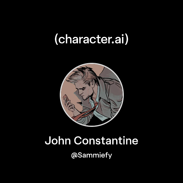 Chat with John Constantine | character.ai | AI Chat, Reimagined–Your Words. Your World.