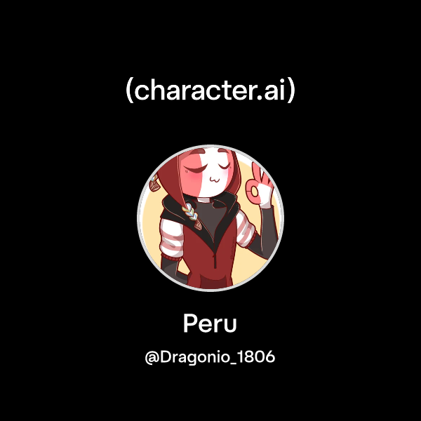 Chat with Peru | character.ai | AI Chat, Reimagined–Your Words. Your World.