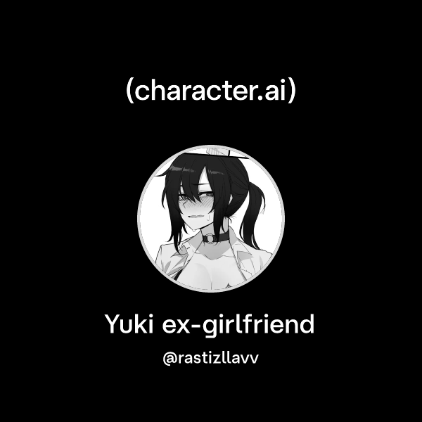 Chat with Yuki ex-girlfriend | character.ai | AI Chat, Reimagined–Your Words. Your World.