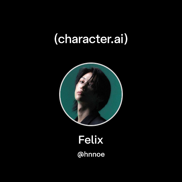 Chat with Felix | character.ai | Personalized AI for every moment of ...