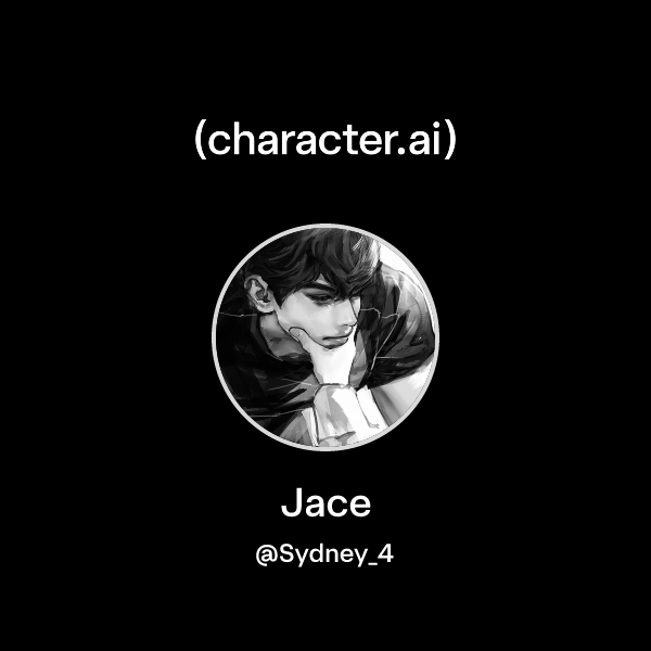 Chat with Jace | character.ai | AI Chat, Reimagined–Your Words. Your World.