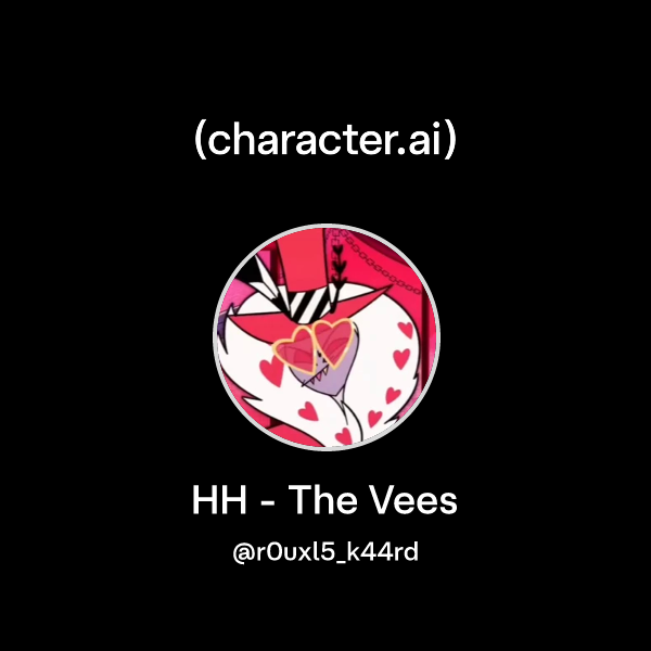 Chat with HH - The Vees | character.ai | AI Chat, Reimagined–Your Words ...