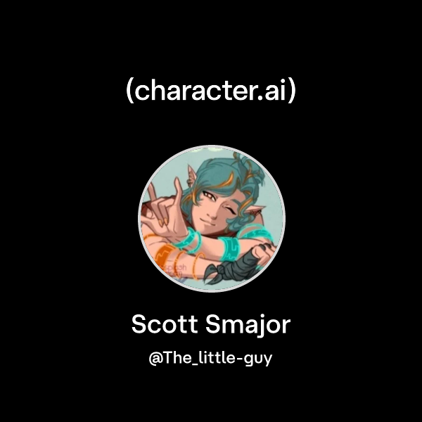 Chat with Scott Smajor | character.ai | Personalized AI for every ...