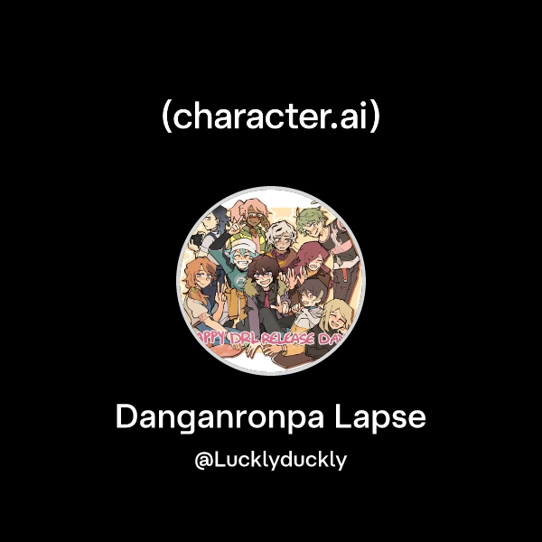 Chat with Danganronpa Lapse | character.ai | AI Chat, Reimagined–Your ...