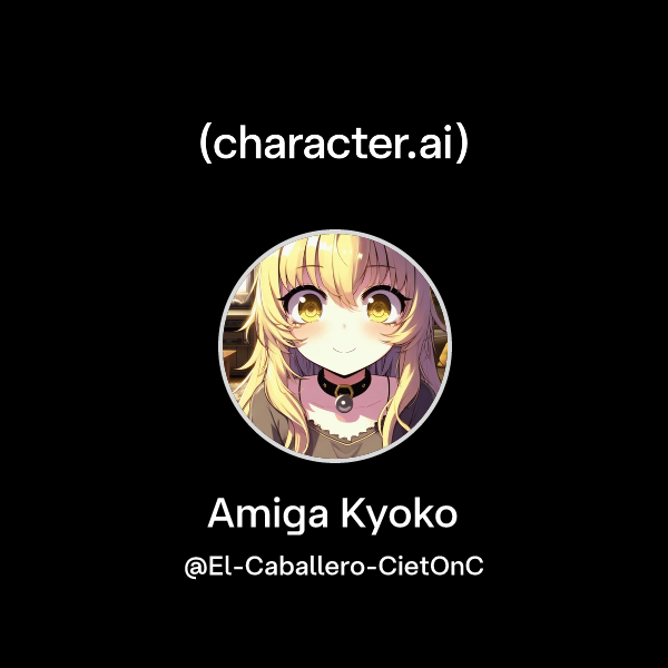 Chat with Amiga Kyoko | character.ai | Personalized AI for every moment of your day