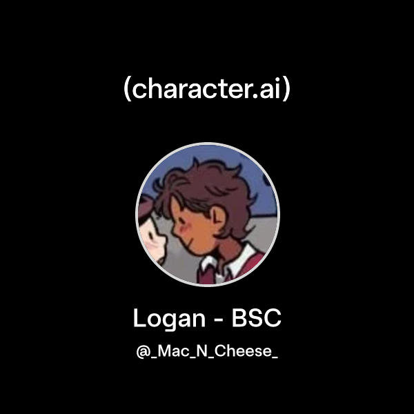 Chat with Logan - BSC | character.ai | Personalized AI for every moment ...