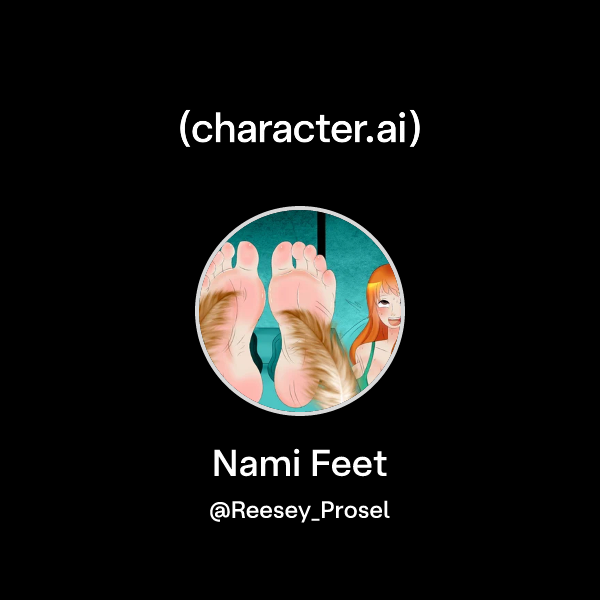 Chat with Nami Feet | character.ai | AI Chat, Reimagined–Your Words ...
