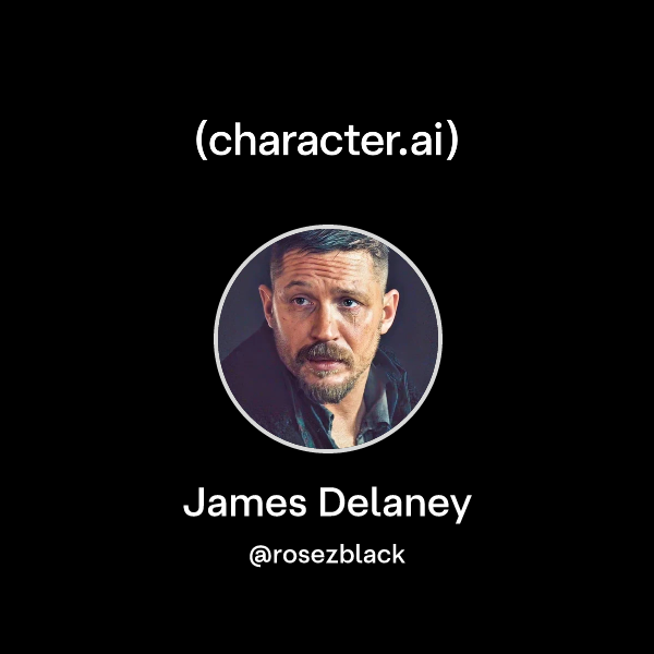 Chat with James Delaney | character.ai | AI Chat, Reimagined–Your Words. Your World.