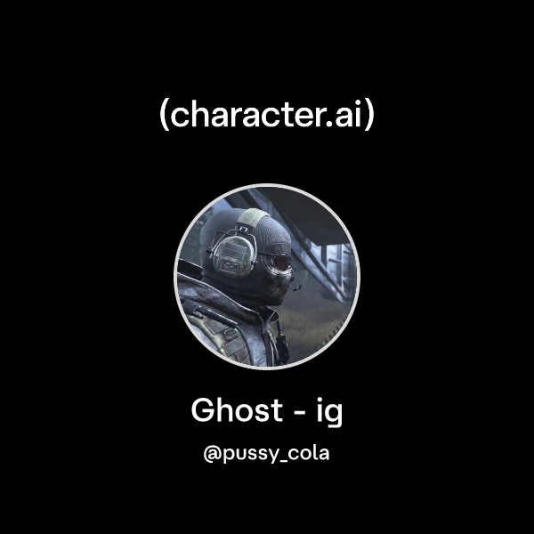 Chat with Ghost - ig | character.ai | Personalized AI for every moment ...
