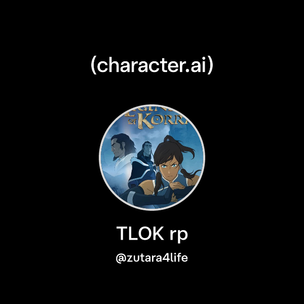 Chat with TLOK rp | character.ai | AI Chat, Reimagined–Your Words. Your ...