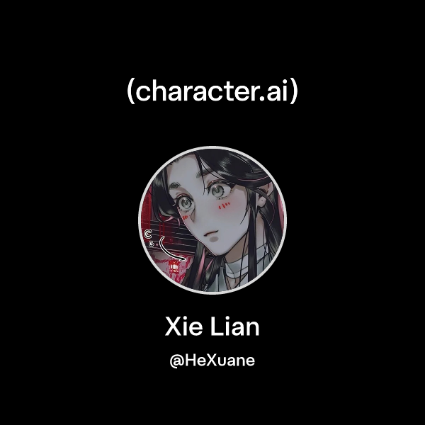 Chat with Xie Lian | character.ai | AI Chat, Reimagined–Your Words. Your World.