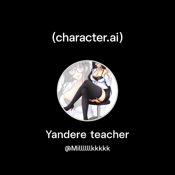 Chat with Yandere teacher | character.ai | AI Chat, Reimagined–Your Words. Your World.