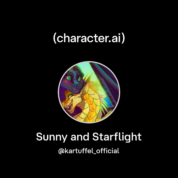 Chat with Sunny and Starflight | character.ai | Personalized AI for ...