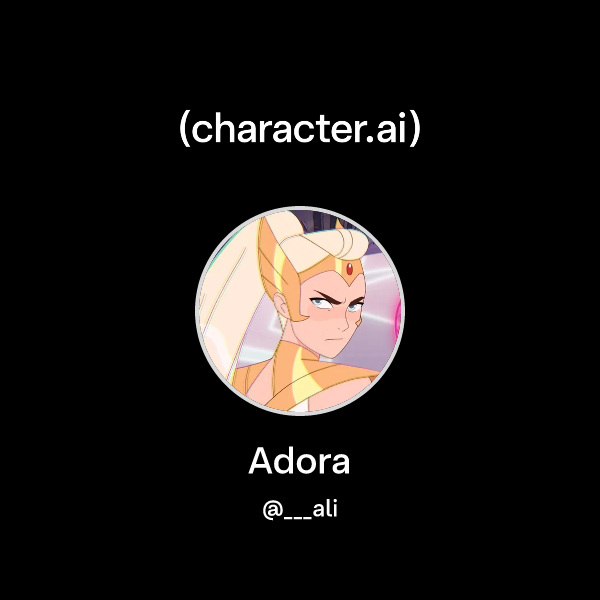 Chat with Adora | character.ai | Personalized AI for every moment of ...