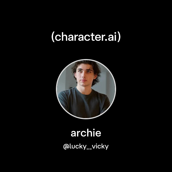 Chat with archie | character.ai | AI Chat, Reimagined–Your Words. Your ...