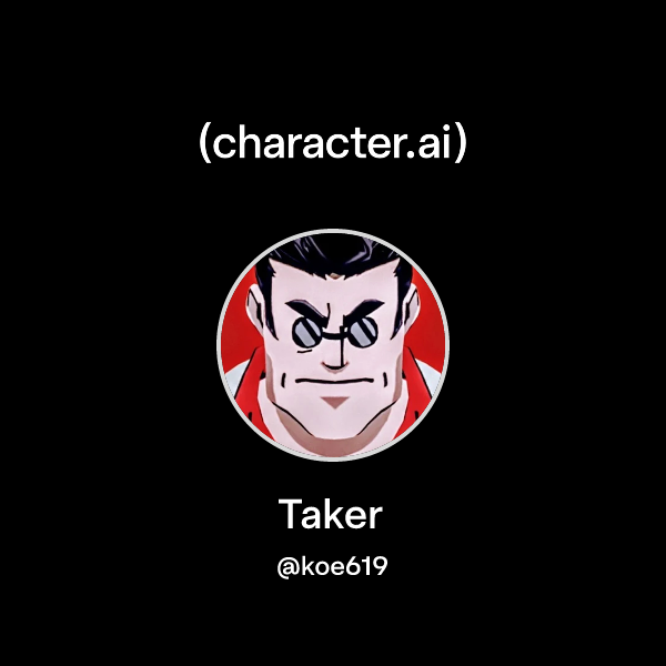 Chat with Taker | character.ai | AI Chat, Reimagined–Your Words. Your ...