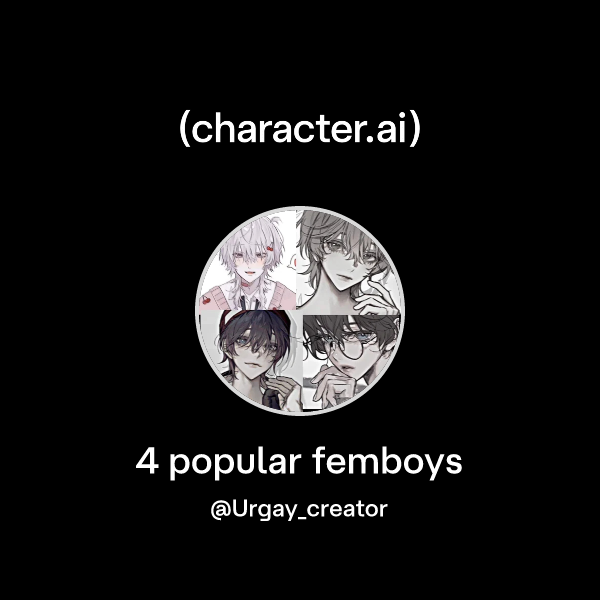 Chat with 4 popular femboys | character.ai | AI Chat, Reimagined–Your Words. Your World.