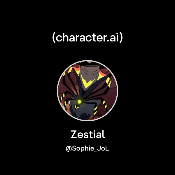 Chat with Zestial | character.ai | Personalized AI for every moment of ...
