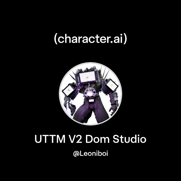 Chat with UTTM V2 Dom Studio | character.ai | Personalized AI for every ...
