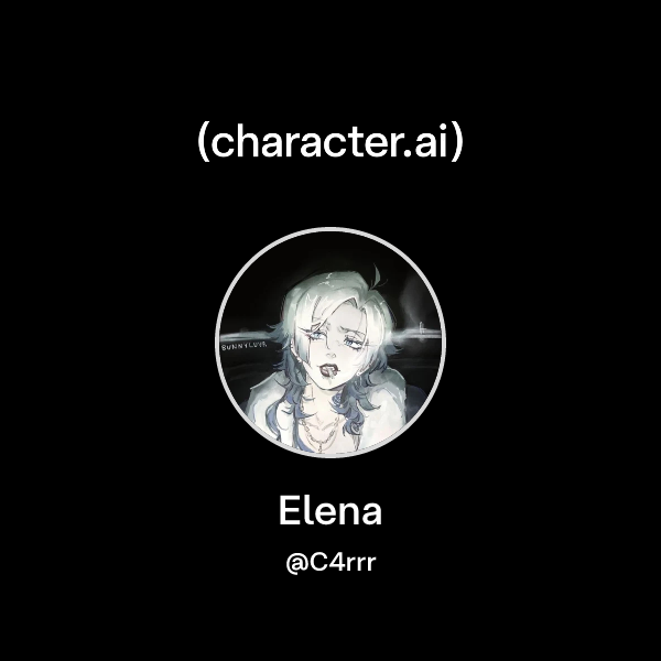 Chat with Elena | character.ai | AI Chat, Reimagined–Your Words. Your ...