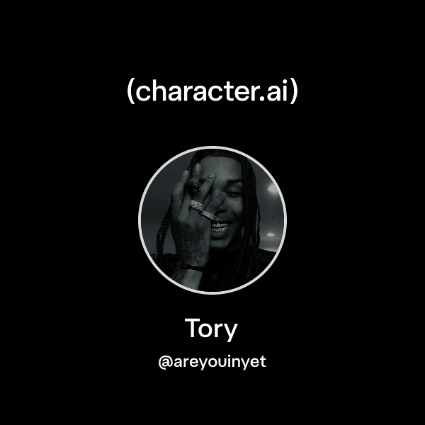 Chat with Tory | character.ai | AI Chat, Reimagined–Your Words. Your World.