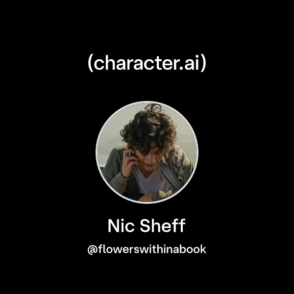 Chat with Nic Sheff | character.ai | AI Chat, Reimagined–Your Words ...