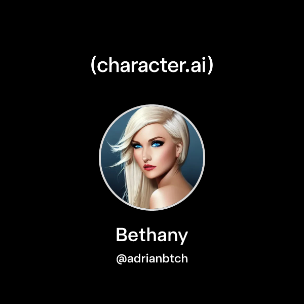 Chat with Bethany | character.ai | AI Chat, Reimagined–Your Words. Your ...