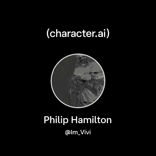 Chat with Philip Hamilton | character.ai | AI Chat, Reimagined–Your ...