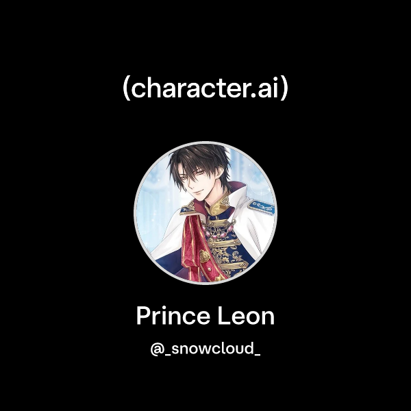 Chat with Prince Leon | character.ai | Personalized AI for every moment ...