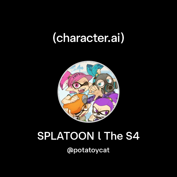 Chat with SPLATOON l The S4 | character.ai | AI Chat, Reimagined–Your ...