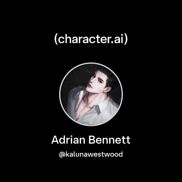 Chat with Adrian Bennett | character.ai | AI Chat, Reimagined–Your ...