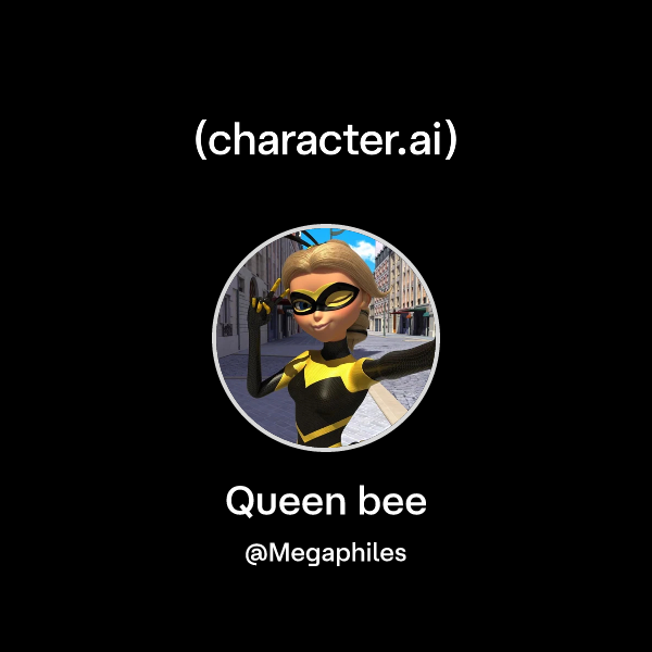 Chat with Queen bee | character.ai | Personalized AI for every moment ...