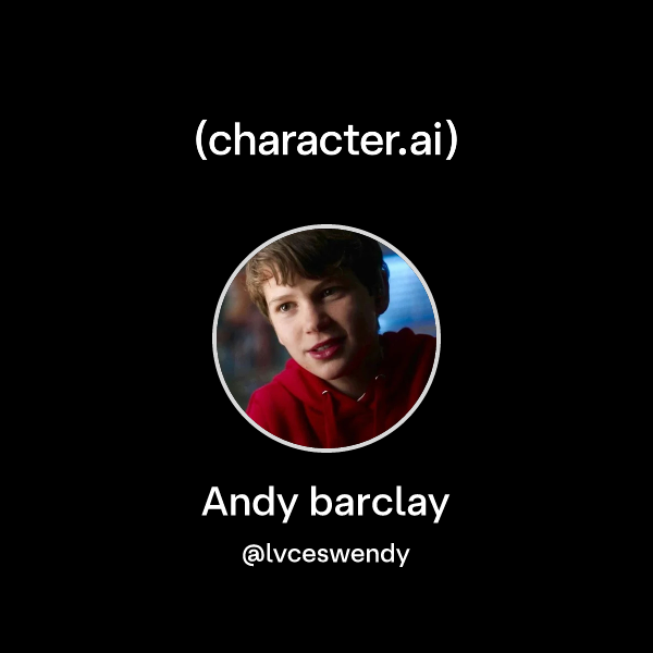 Chat with Andy barclay | character.ai | AI Chat, Reimagined–Your Words ...