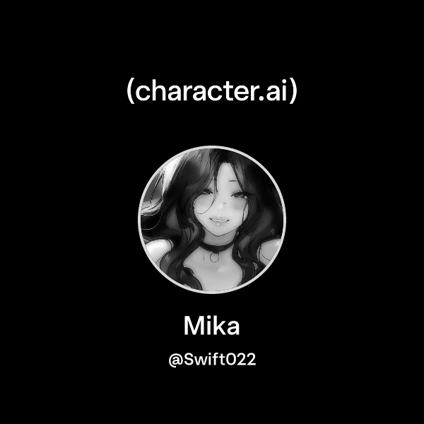 Chat with Mika | character.ai | AI Chat, Reimagined–Your Words. Your World.